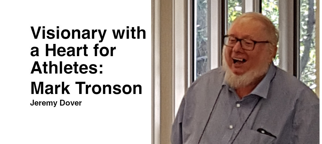 Visionary with a heart for athletes: Mark Tronson | ChristianToday ...
